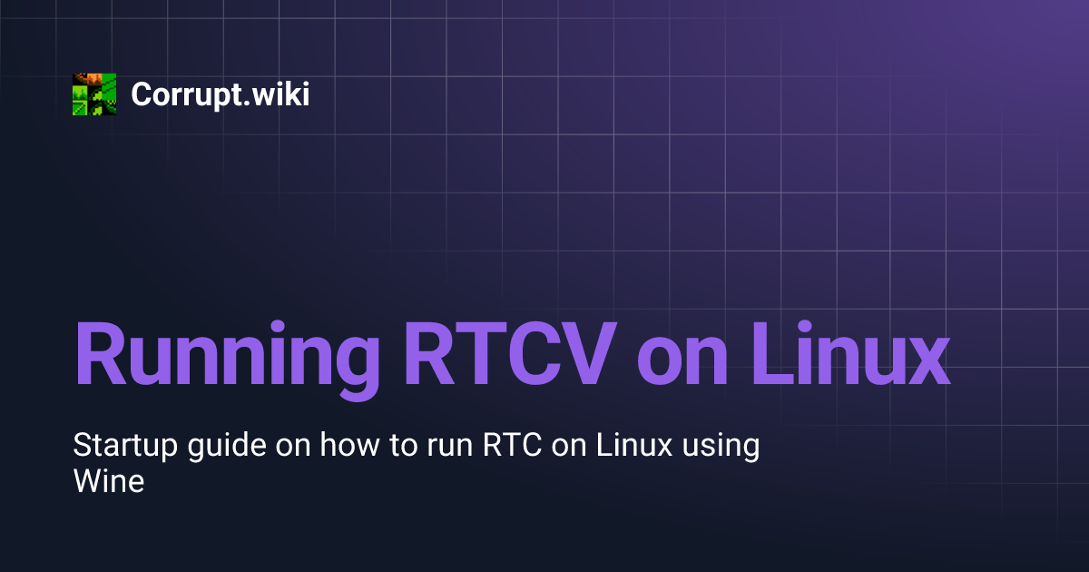 Running RTCV on Linux | Corrupt.wiki
